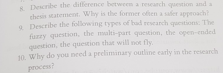 Solved 8 Describe the difference between a research question | Chegg.com