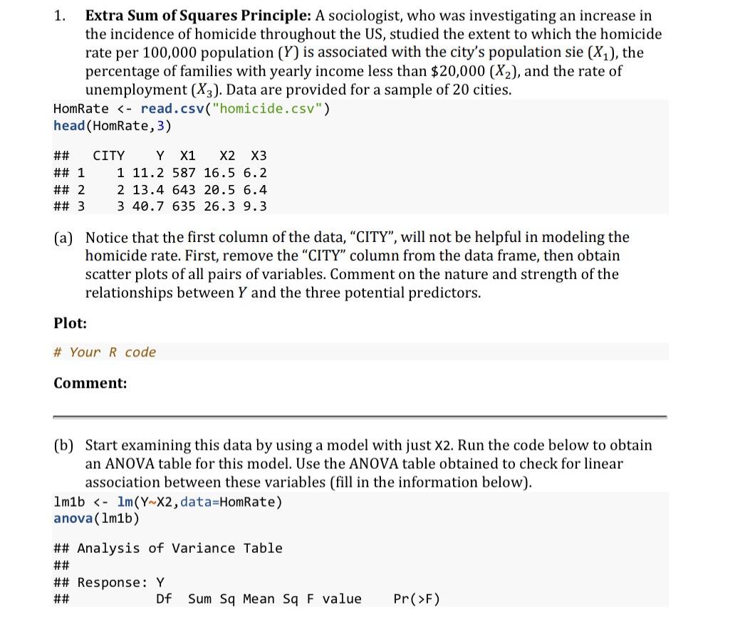 Solved 1. Extra Sum of Squares Principle: A sociologist, who | Chegg.com