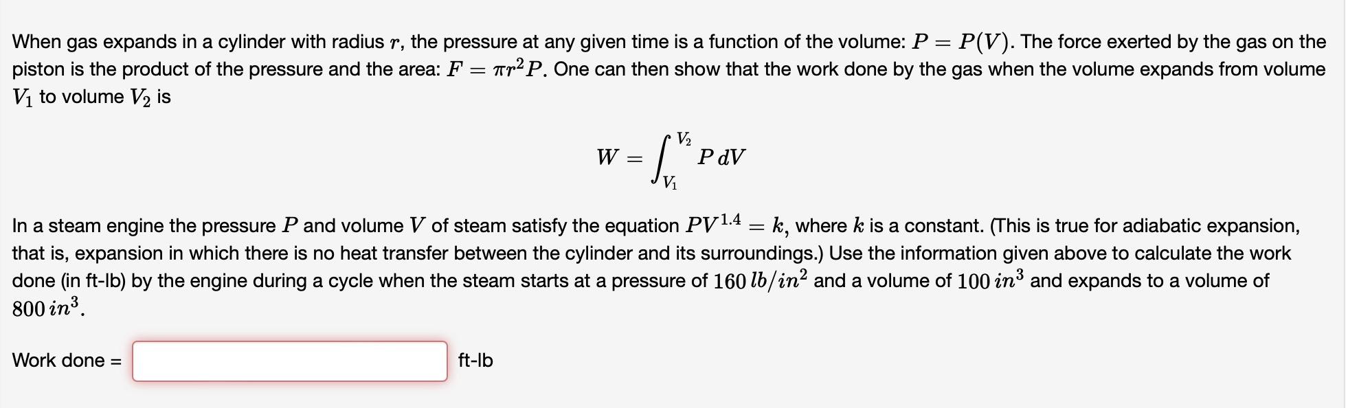 Solved When gas expands in a cylinder with radius r, the | Chegg.com
