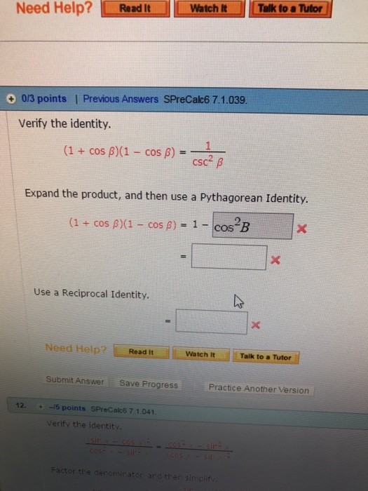 Solved Verify the identity. (1 + cos beta) (1 - cos beta) = | Chegg.com