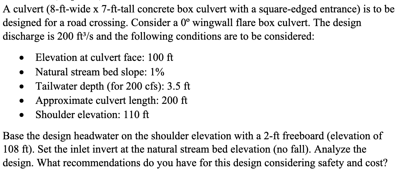 Solved A culvert (8-ft-wide x 7-ft-tall concrete box culvert | Chegg.com
