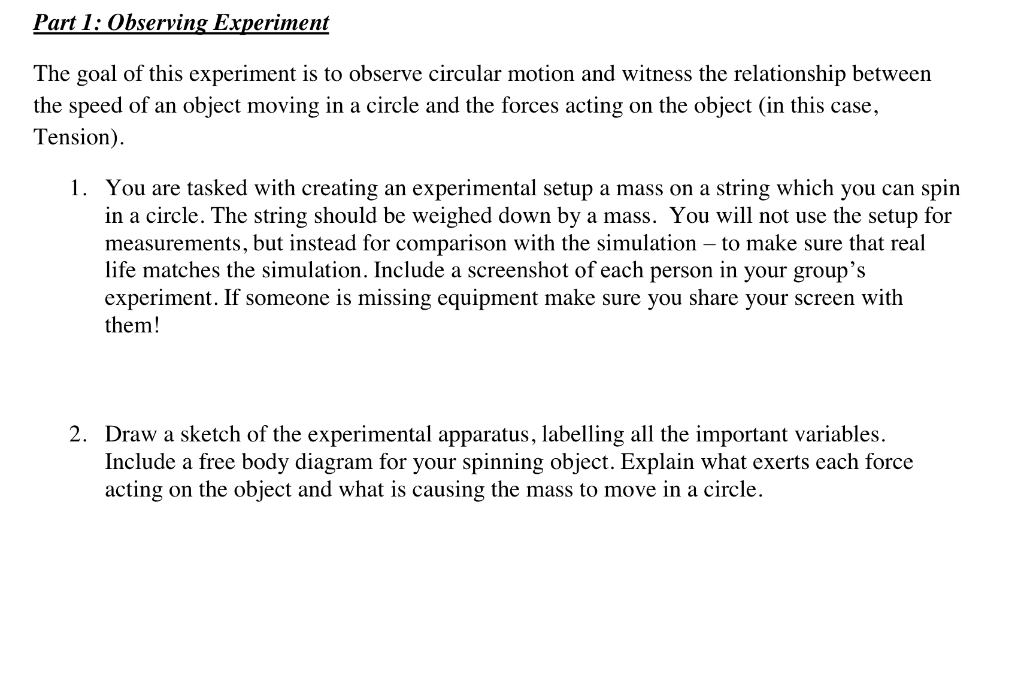 Part 1: Observing Experiment The goal of this | Chegg.com