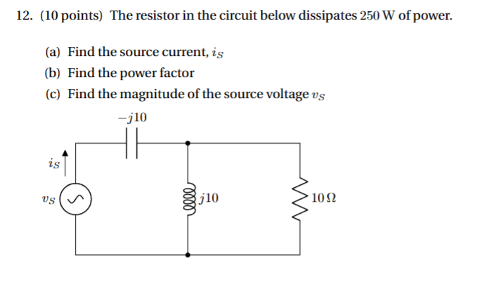 Solved 12. (10 points) The resistor in the circuit below | Chegg.com