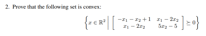 Solved 2 Prove That The Following Set Is Convex 4908