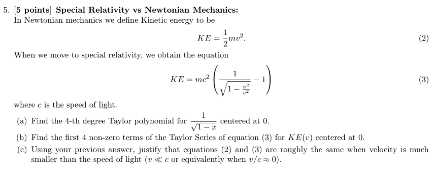 Solved 5. [5 points] Special Relativity vs Newtonian | Chegg.com