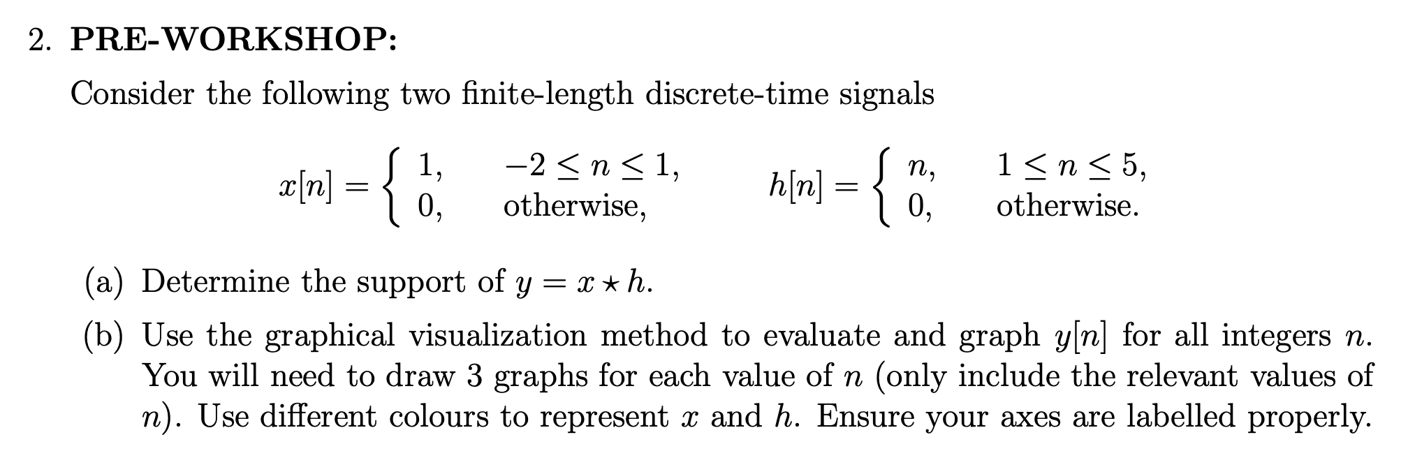 Solved 2. PRE-WORKSHOP: Consider the following two | Chegg.com