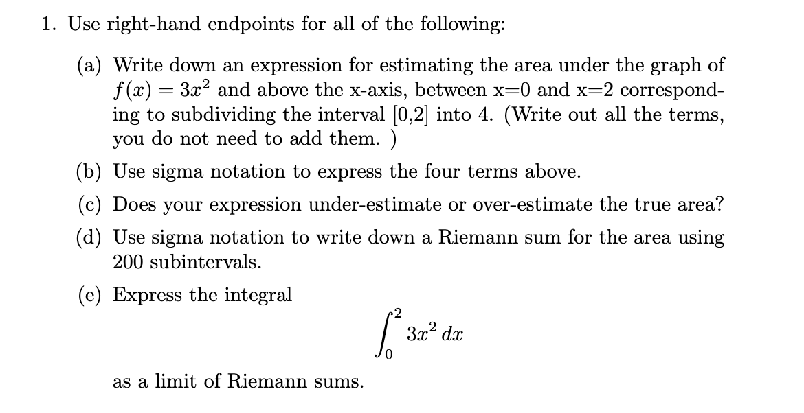 Solved Use right-hand endpoints for all of the following: | Chegg.com