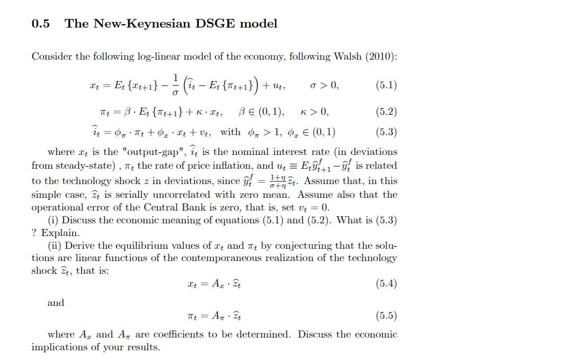 0.5 The New-Keynesian DSGE model Consider the | Chegg.com