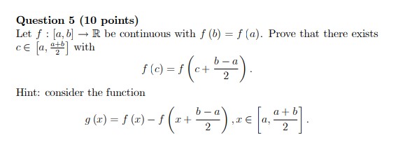Solved Question 5 (10 points) Let f:[a,b]→R be continuous | Chegg.com