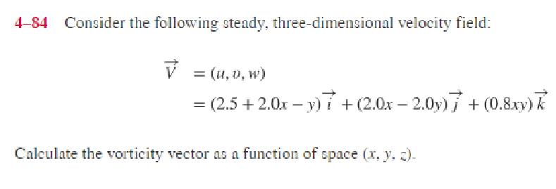 Solved 4-84 Consider the following steady, three-dimensional | Chegg.com