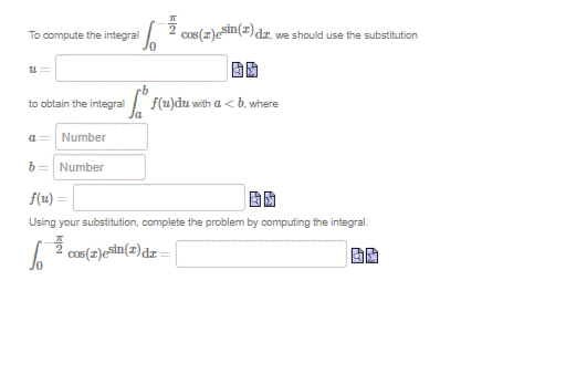 Solved To compute the integral ∫0-π2cos(x)esin(x)dx, ﻿we | Chegg.com