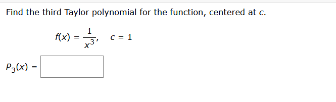 Solved Find the third Taylor polynomial for the function, | Chegg.com