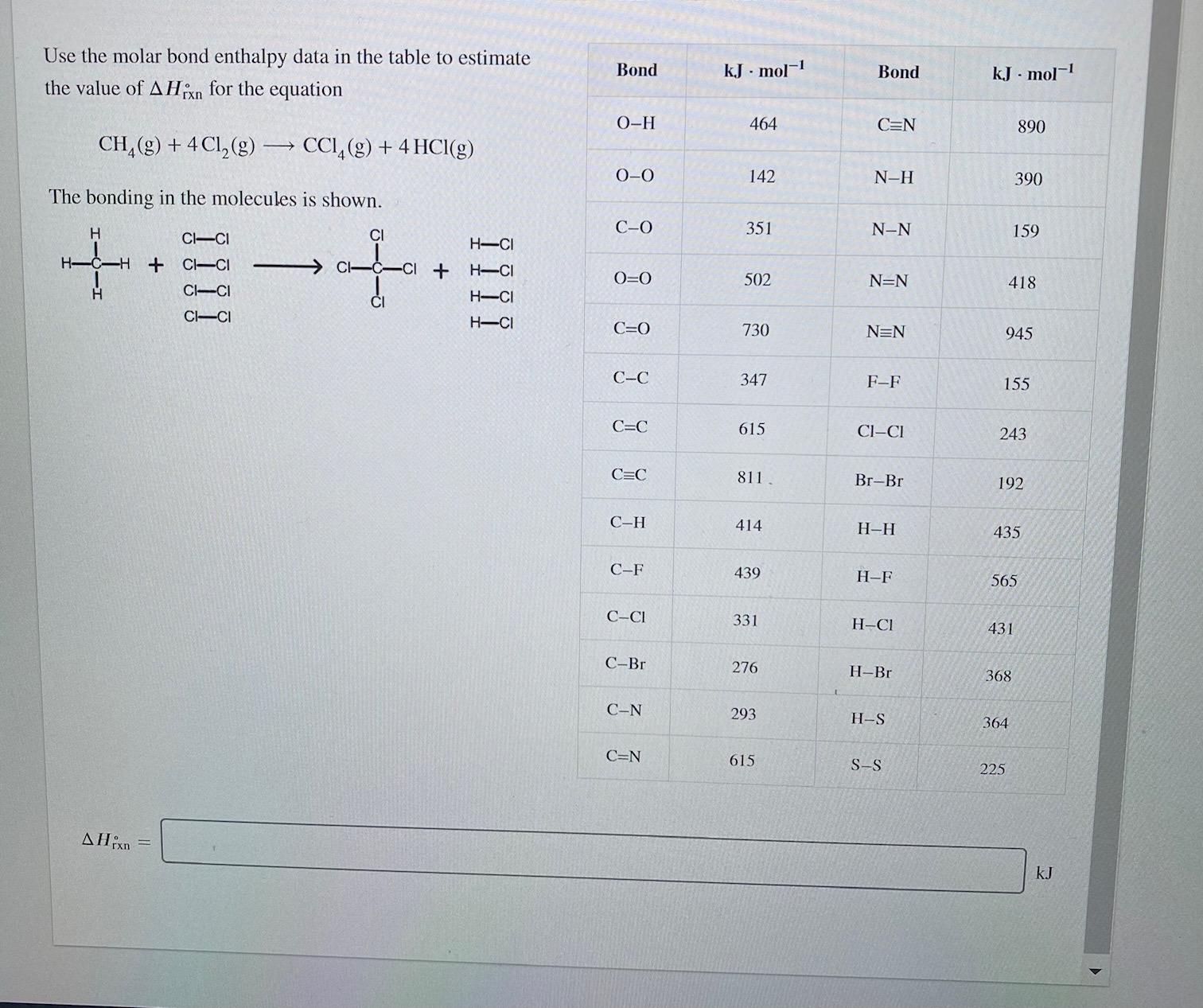 Solved Use the molar bond enthalpy data in the table to | Chegg.com