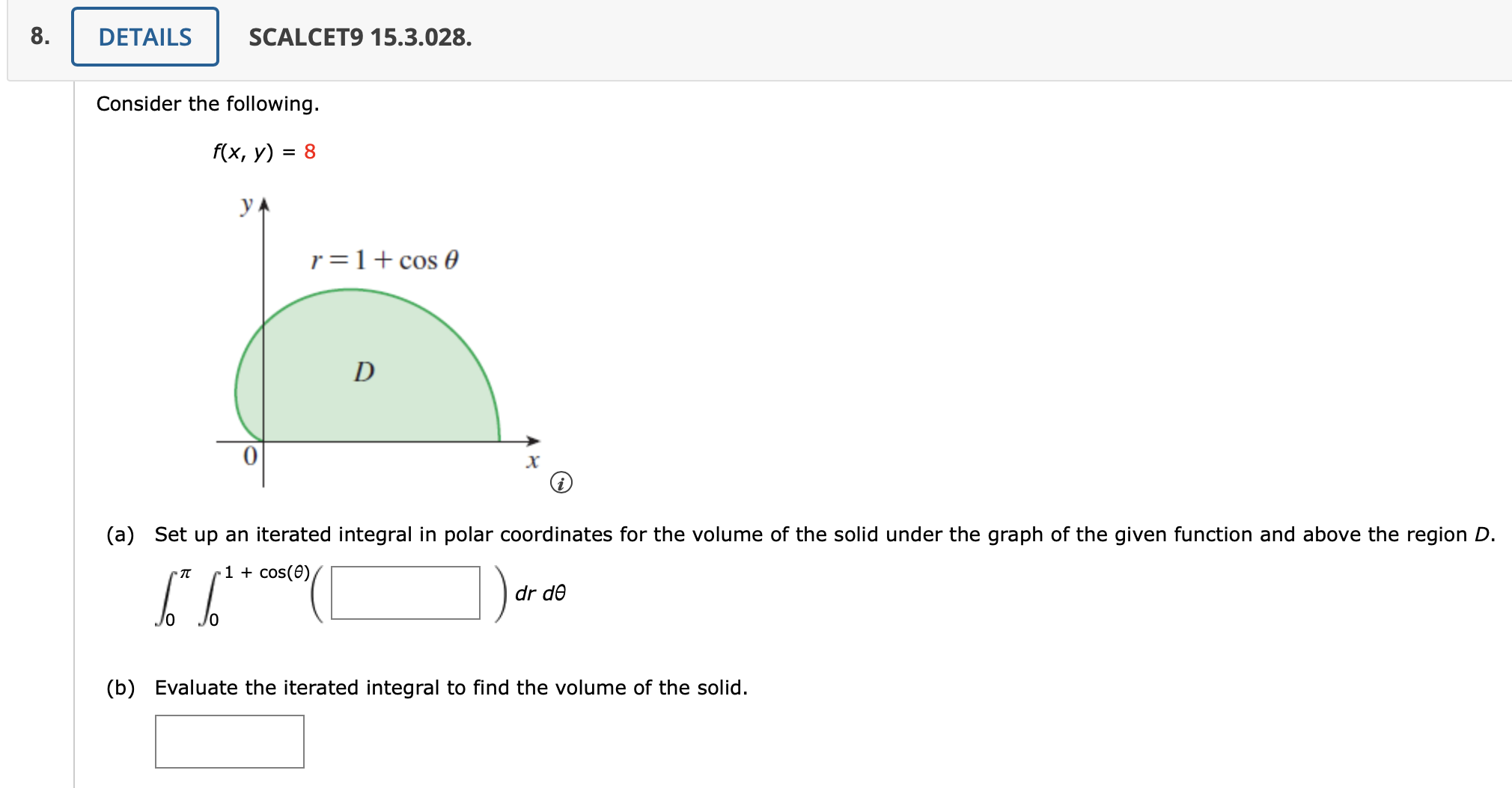 Solved SCALCET9 15.3.028. Consider the following. f(x,y)=8 | Chegg.com
