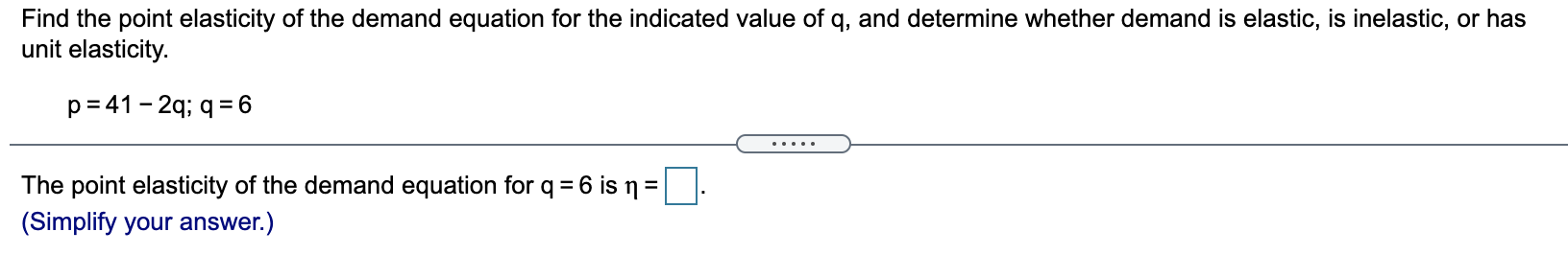 Solved Find the point elasticity of the demand equation for | Chegg.com