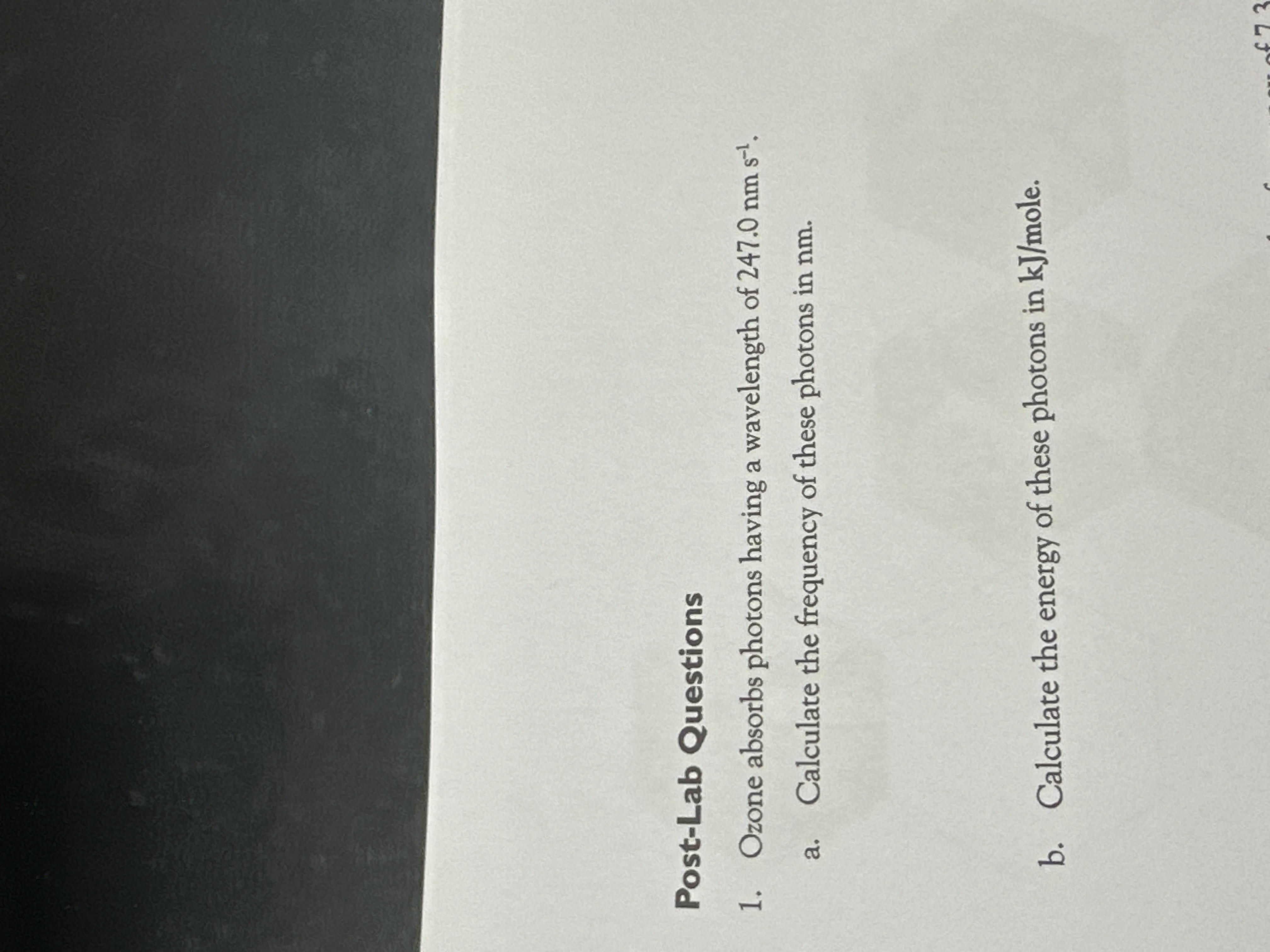 Solved Post-Lab QuestionsOzone absorbs photons having a | Chegg.com