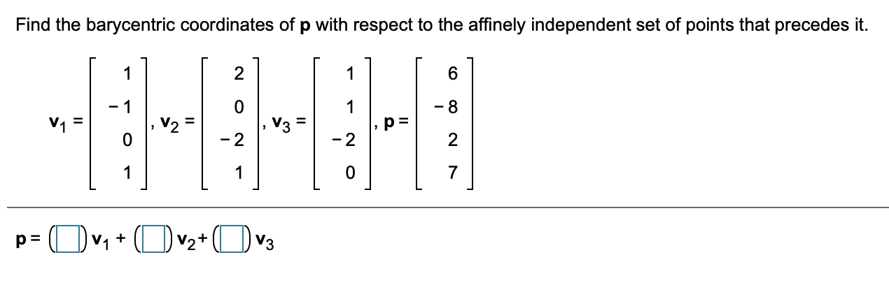 Solved Write y as an affine combination of the other points | Chegg.com