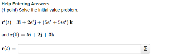 Solved Help Entering Answers (1 point) Solve the initial | Chegg.com