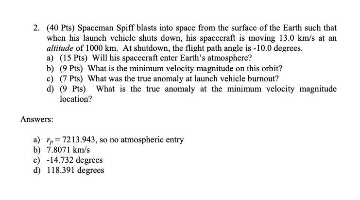 2. (40 Pts) Spaceman Spiff blasts into space from the | Chegg.com