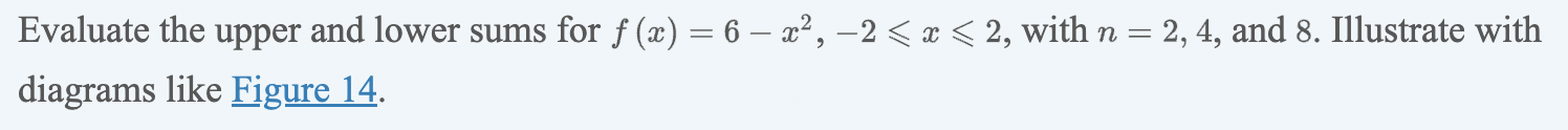 Solved Evaluate the upper and lower sums for | Chegg.com