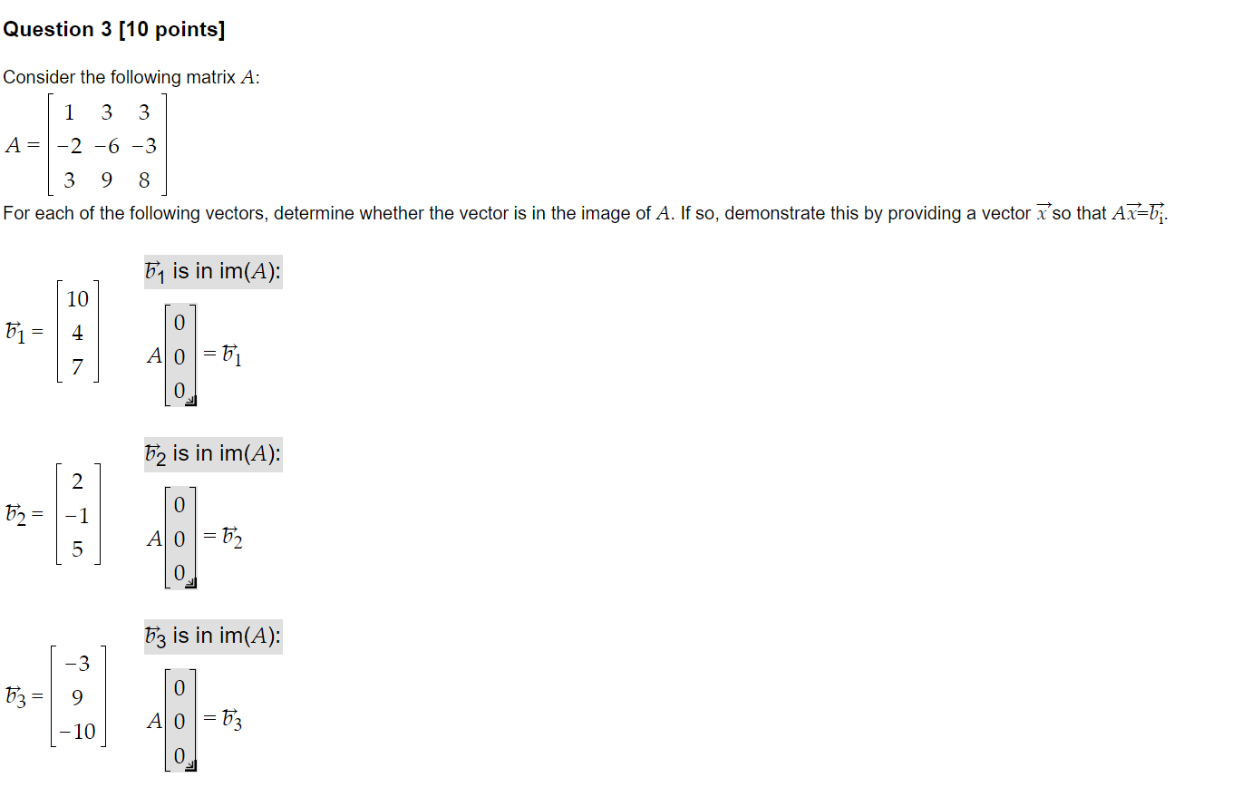 Solved Question 3 [10 points] Consider the following matrix | Chegg.com