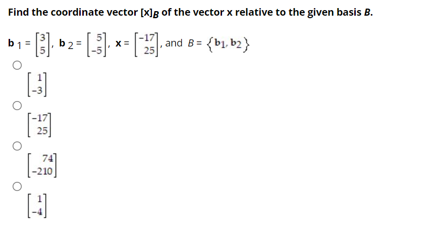 Solved Find the coordinate vector [x]B of the vector x | Chegg.com