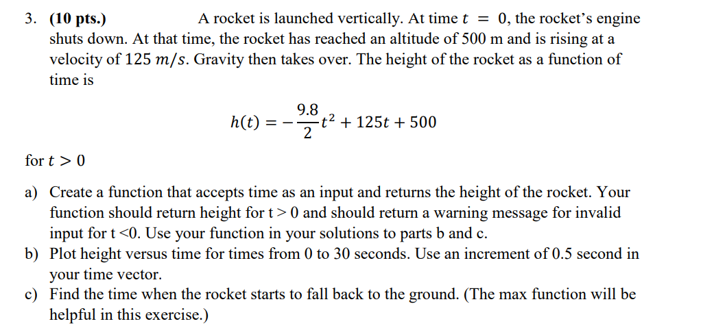 Solved 3. (10 pts.) A rocket is launched vertically. At time | Chegg.com