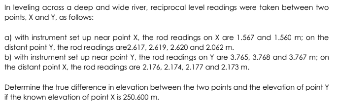 Solved In leveling across a deep and wide river, reciprocal | Chegg.com
