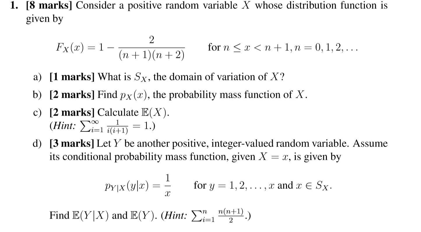 Solved 1. [8 marks] Consider a positive random variable X | Chegg.com