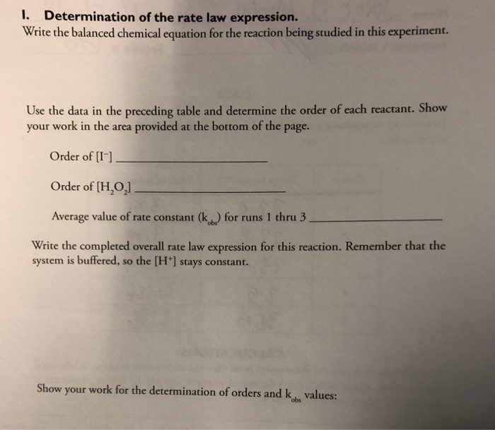 Solved 1. Determination of the rate law expression. Write | Chegg.com