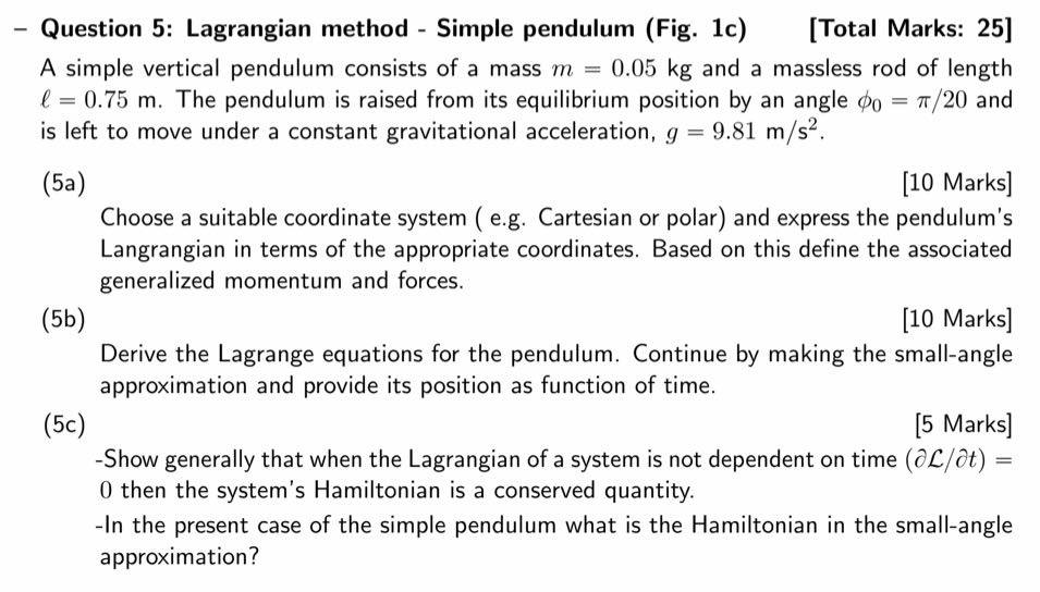 Solved (5a) Question 5: Lagrangian method - Simple pendulum | Chegg.com