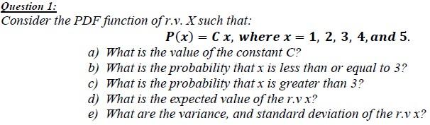 Solved onsider the PDF function of r.v. X such that: | Chegg.com