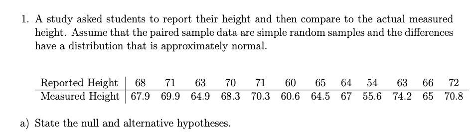 Solved 1. A study asked students to report their height and | Chegg.com