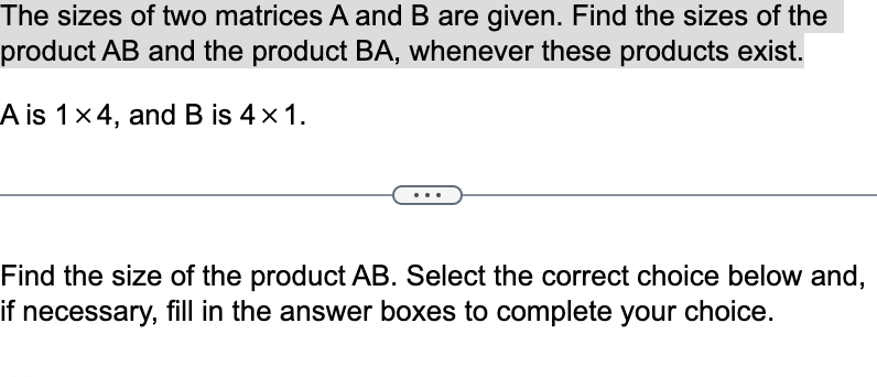 Solved The sizes of two matrices A and B are given. Find the | Chegg.com