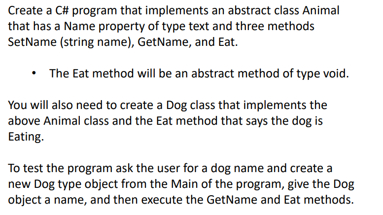 Solved Create a C# program that implements an abstract class | Chegg.com