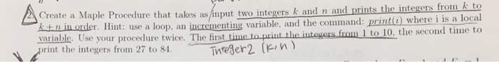 Solved Create a Maple Procedure that takes asinput two | Chegg.com