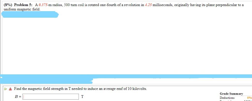 Solved (3\%) Problem 5: A 0.375-m radius, 500 turn coil is | Chegg.com
