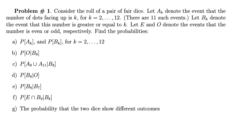 Solved Problem # 1. Consider the roll of a pair of fair | Chegg.com