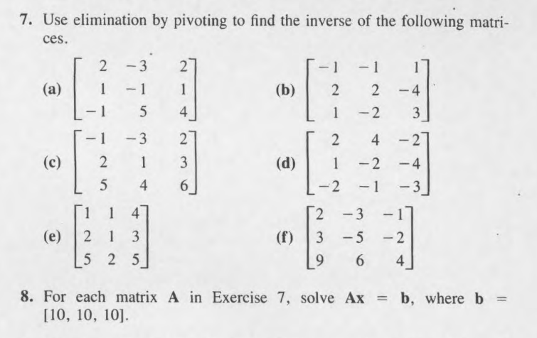Solved 7. Use elimination by pivoting to find the inverse of | Chegg.com