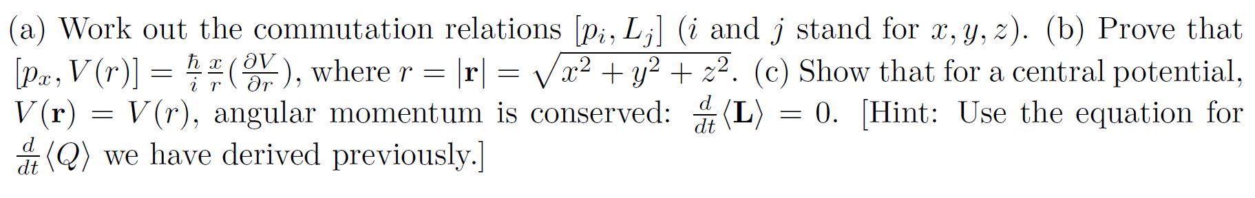 Solved (a) Work out the commutation relations (Pi, Lj] (i | Chegg.com