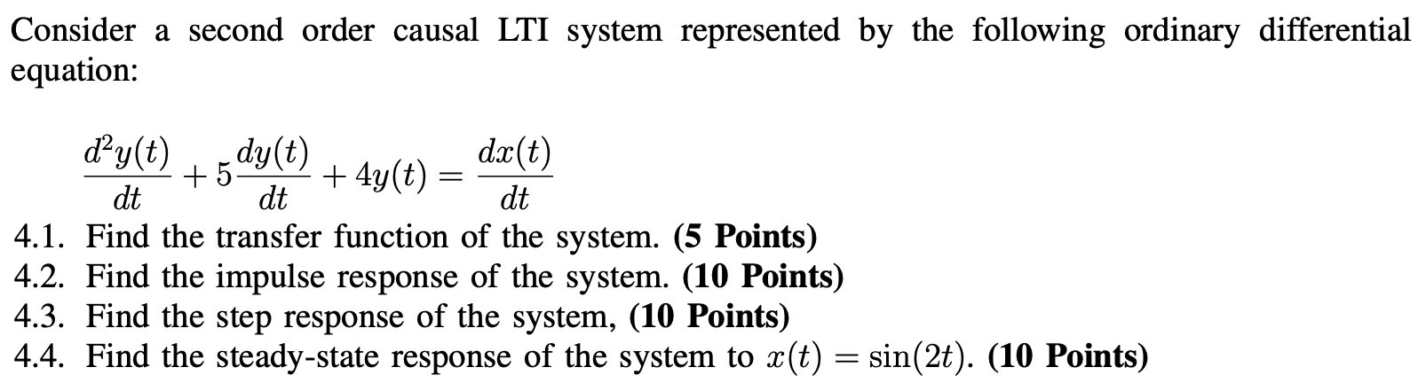 Solved Consider a second order causal LTI system represented | Chegg.com