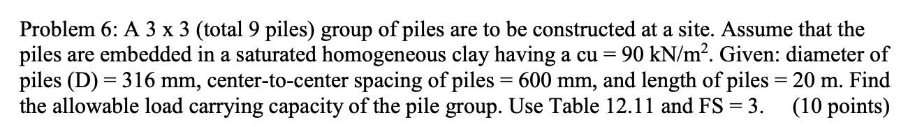 Problem 6: A 3 x 3 (total 9 piles) group of piles are | Chegg.com