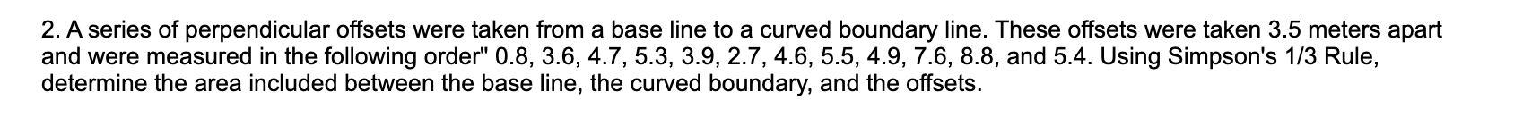Solved 2. A series of perpendicular offsets were taken from | Chegg.com