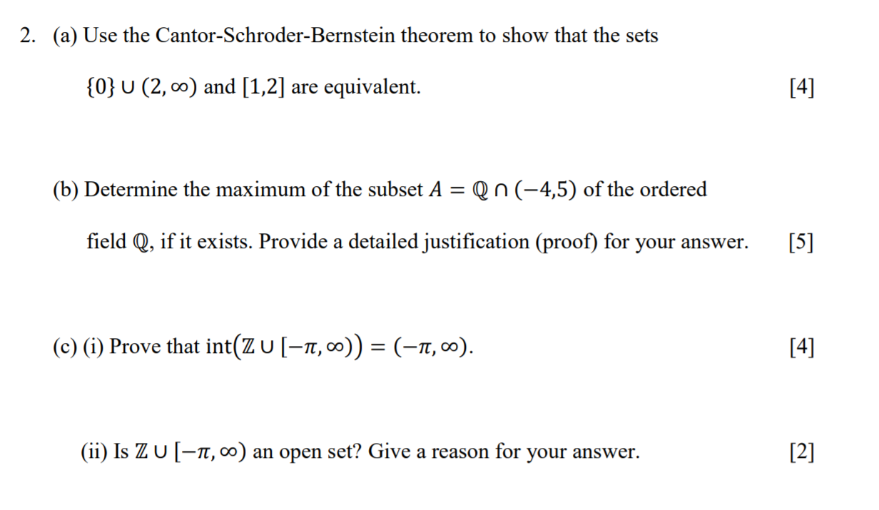 Solved 2. (a) Use the Cantor-Schroder-Bernstein theorem to | Chegg.com