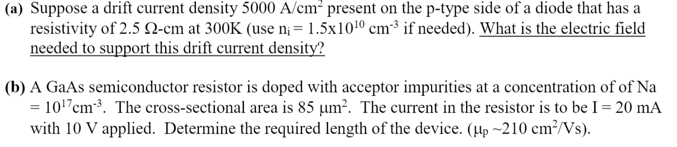 Solved (a) Suppose a drift current density 5000 A/cm- | Chegg.com