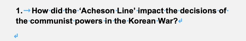 1.- How did the 'Acheson Line' impact the decisions | Chegg.com
