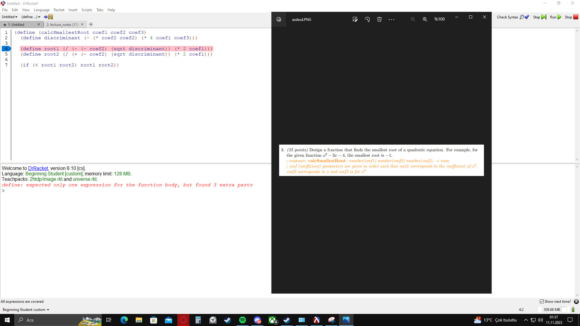 Solved (define (calcSmallestRoot coefl coef2 ﻿coef3)(define | Chegg.com