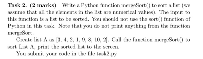 Solved Task 2 2 Marks Write A Python Function Mergesort 3884