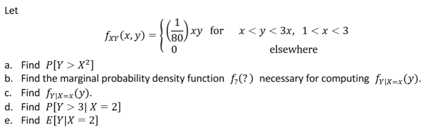 Solved Let a. Find P[Y>X2] b. Find the marginal probability | Chegg.com