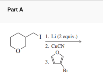 Solved Part A 2. CuCN Li(2 equiv.) 3.1.Part C | Chegg.com